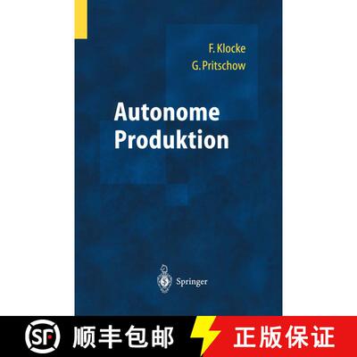 【3-4周达】Autonome Produktion (Softcover reprint of the original 1st ed. 2004) [9783642621437]