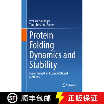 【3-4周达】Protein Folding Dynamics and Stability: Experimental and Computational Methods [9789819920785]