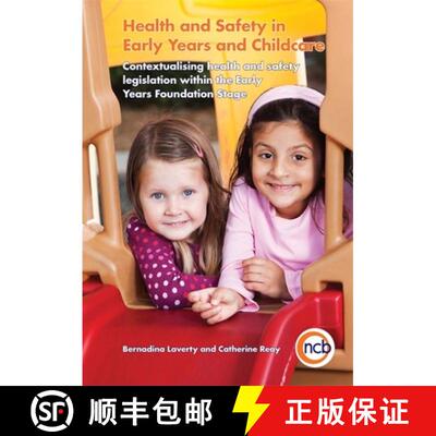 【3-4周达】Health and Safety in Early Years and Childcare: Contextualising Health and Safety Legislat... [9781909391000]
