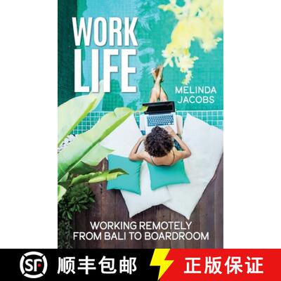 【3-4周达】Work Life: Working Remotely from Bali to Boardroom [9781989716960]