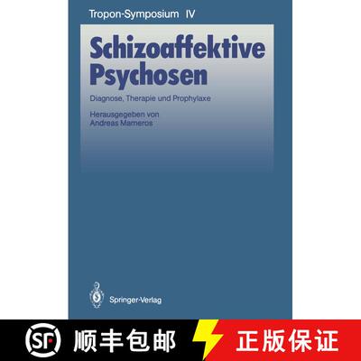 【3-4周达】Schizoaffektive Psychosen: Diagnose, Therapie und Prophylaxe [9783540512431]