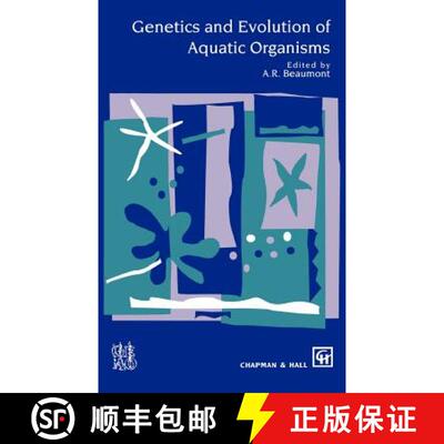 【3-4周达】精装 Genetics and Evolution of Aquatic Organisms [9780412493706]