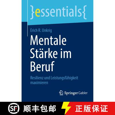 【3-4周达】Mentale Stärke im Beruf : Resilienz und Leistungsfähigkeit maximieren (1. Aufl. 2022) [9783658391720]
