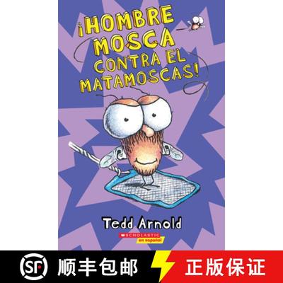 【3-4周达】¡Hombre Mosca Contra El Matamoscas! (Fly Guy vs. the Flyswatter!): Volume 10 [9780545646130]