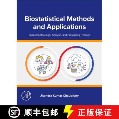 【3-4周达】Biostatistical Methods and Applications: Experiment Design, Analysis, and Presenting Findings [9780443337222]