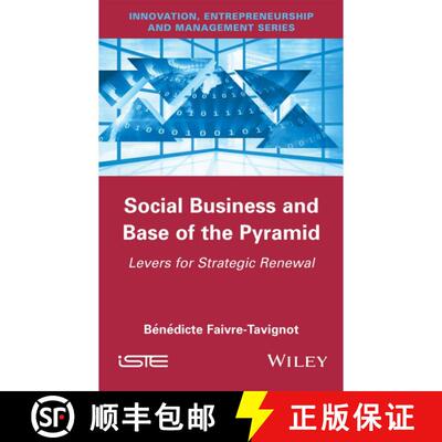 【3-4周达】精装 Social Business And Base Of The Pyramid: Levers For Strategic Renewal [Wiley经管] [9781848219038]