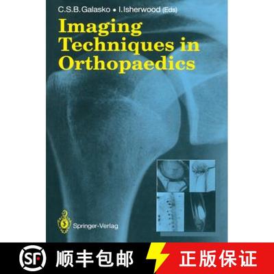 【3-4周达】Imaging Techniques in Orthopaedics [9781447116424]