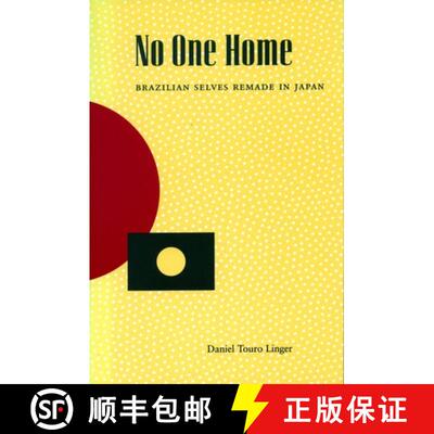 【3-4周达】No One Home: Brazilian Selves Remade in Japan [9780804741828]