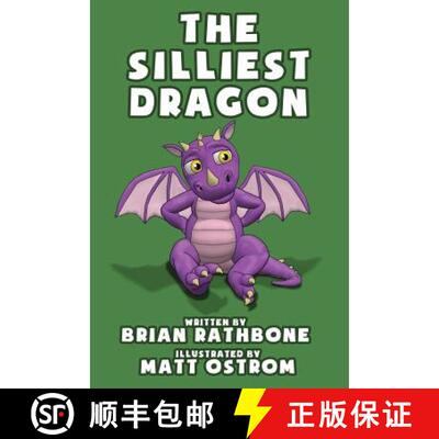【3-4周达】The Silliest Dragon [9781945465123]