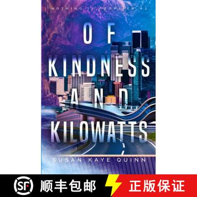 【3-4周达】Of Kindness and Kilowatts (Nothing is Promised 3) [9798349226854]