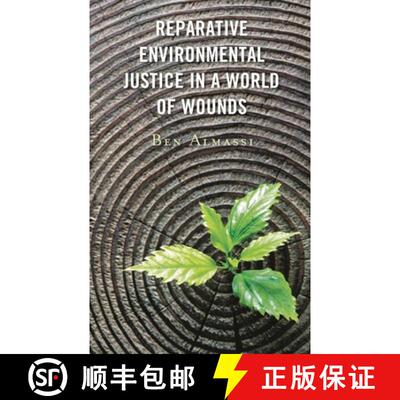 【3-4周达】Reparative Environmental Justice in a World of Wounds [9781498592062]