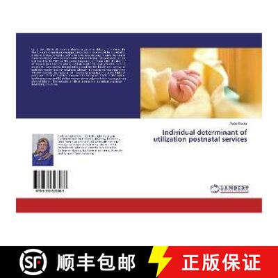 预订 Individual determinant of utilization postnatal services [9783330323483]
