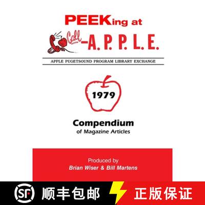【3-4周达】Peeking at Call-A.P.P.L.E. 1979: Compendium of Magazine Articles [9781678100407]
