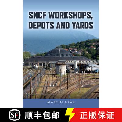 【3-4周达】Sncf Workshops, Depots and Yards [9781398120464]