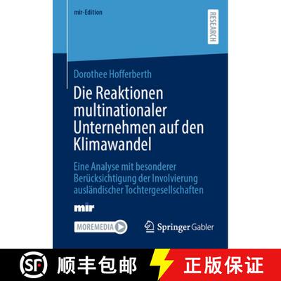 【3-4周达】Die Reaktionen multinationaler Unternehmen auf den Klimawandel: Eine Analyse mit besondere... [9783658448561]