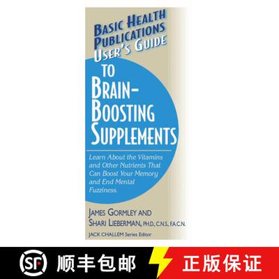 【3-4周达】User's Guide to Brain-Boosting Supplements : Learn about the Vitamins and Other Nutrients ... [9781591200901]