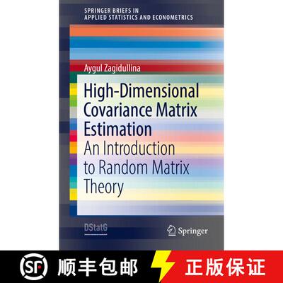 【3-4周达】High-Dimensional Covariance Matrix Estimation : An Introduction to Random Matrix Theory (1... [9783030800642]
