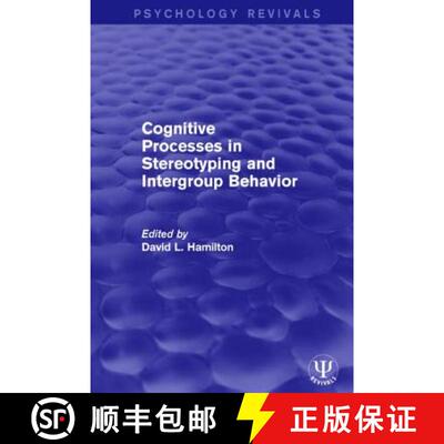 【3-4周达】精装 Cognitive Processes in Stereotyping and Intergroup Behavior [9781138950320]