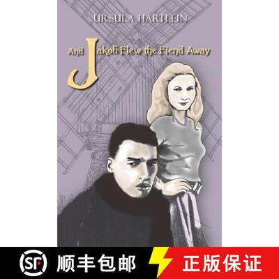 【3-4周达】And Jakob Flew the Fiend Away [9781927967164]