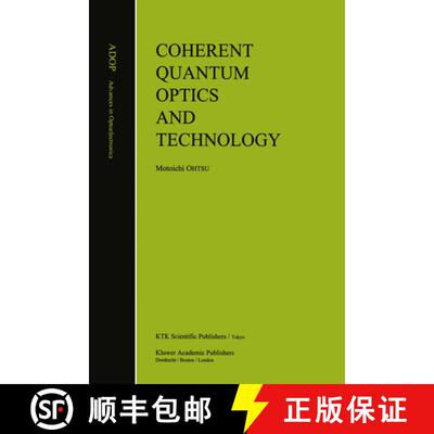 【3-4周达】Coherent Quantum Optics and Technology [9780792320791]