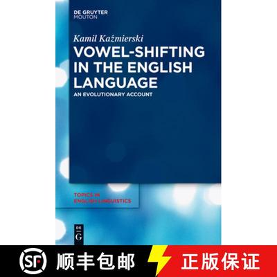 【3-4周达】Vowel-Shifting in the English Language : An Evolutionary Account [9783110369502]
