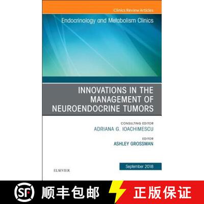 【3-4周达】Innovations in the Management of Neuroendocrine Tumors, an Issue of Endocrinology and Meta... [9780323641050]