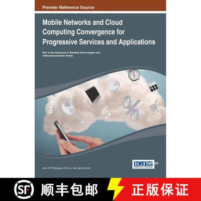 【3-4周达】精装 Mobile Networks and Cloud Computing Convergence for Progressive Services and Applicat... [9781466647817]