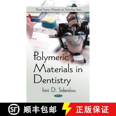 【3-4周达】Polymeric Materials in Dentistry [9781621006077]