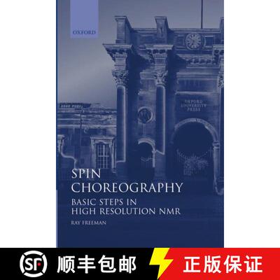 【3-4周达】精装 Spin Choreography: Basic Steps in High Resolution NMR [9780198504818]