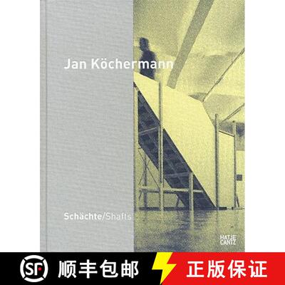 精装 Jan Kochermann: Schachte/Shafts [9783775725644]