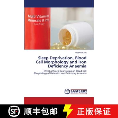 预订 Sleep Deprivation, Blood Cell Morphology and Iron Deficiency Anaemia [9786203841053]