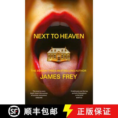 【3-4周达】Next to Heaven: The PROVOCATIVE new novel from BESTSELLING author of A Million Little Pieces [9781800755475]