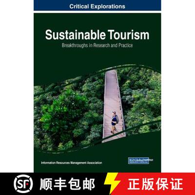 【3-4周达】精装 Sustainable Tourism: Breakthroughs in Research and Practice [9781522575047]