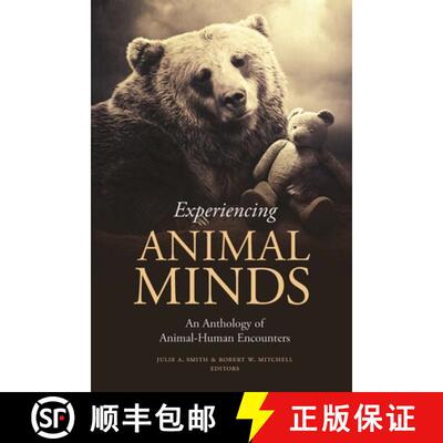 【3-4周达】精装 Experiencing Animal Minds – An Anthology of Animal–Human Encounters [9780231161503]