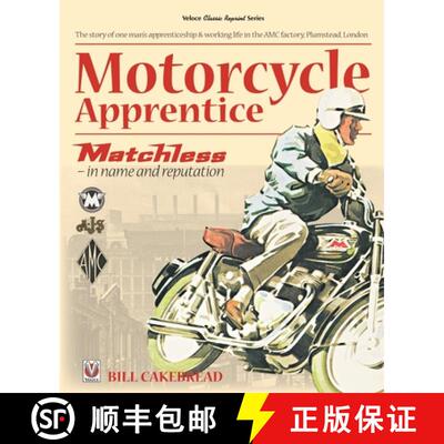 【3-4周达】Motorcycle Apprentice: Matchless - In Name & Reputation [9781787110496]