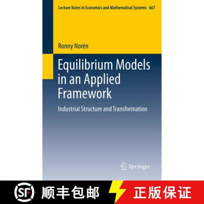【3-4周达】Equilibrium Models in an Applied Framework : Industrial Structure and Transformation [9783642349935]
