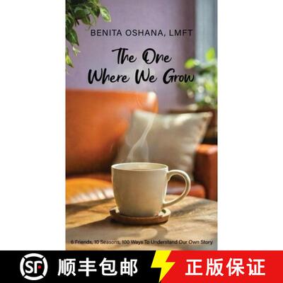【3-4周达】精装 The One Where We Grow: What Our Favorite Sitcom Reveals About Us [9781662971495]