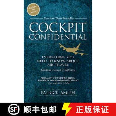 【3-4周达】Cockpit Confidential: Everything You Need to Know about Air Travel: Questions, Answers, an... [9781492663966]
