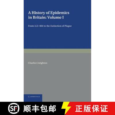 【3-4周达】History of Epidemics in Britain: Volume 1, From AD 664 to the Extinction of Plague: - From... [9781107621930]