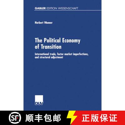 【3-4周达】The Political Economy of Transition : International trade, factor market imperfections, an... [9783824472420]