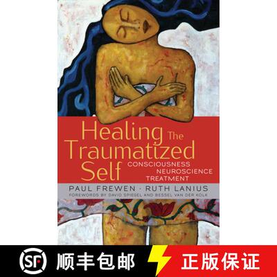 【3-4周达】精装 Healing the Traumatized Self – Consciousness, Neuroscience, Treatment [9780393705515]