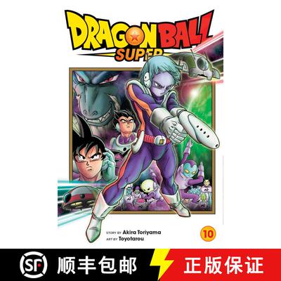 【3-4周达】Dragon Ball Super, Vol. 10: Volume 10 [9781974715268]