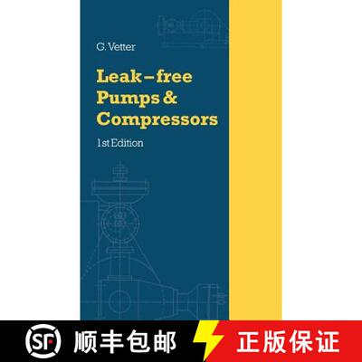 【3-4周达】精装 Leak-Free Pumps and Compressors Handbook [9781856172301]
