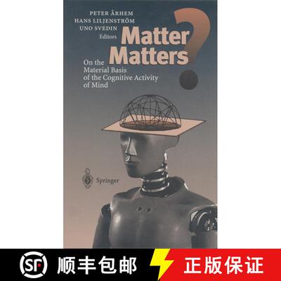 【3-4周达】Matter Matters?: On the Material Basis of the Cognitive Activity of Mind [9783642644597]