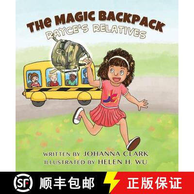 【3-4周达】The Magic Backpack: Rayce's Relatives [9781942022305]