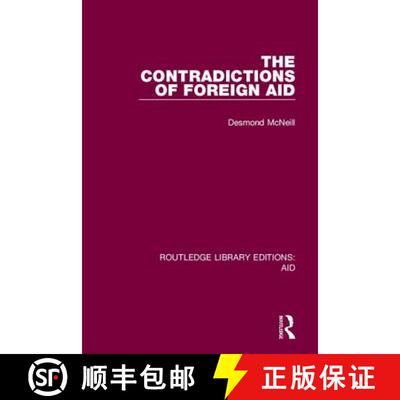 【3-4周达】精装 CONTRADICTIONS OF FOREIGN AID (RLE, [9780367262471]