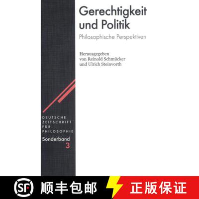 【3-4周达】精装 Gerechtigkeit und Politik – Philosophische Perspektiven [9783050036540]
