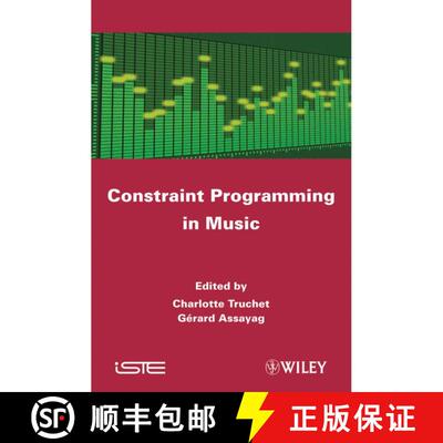 【3-4周达】精装 Constraint Programming In Music [Wiley计算机] [9781848212886]