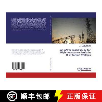 预订 An ANFIS Based Study for High Impedance Faults in Distribution Systems [9786202065429]
