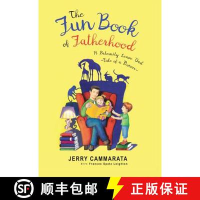 【3-4周达】The Fun Book of Fatherhood: A Paternity Leave Dad- Tale of a Pioneer [9781641406130]
